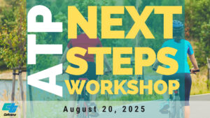 ATP Cycle 7 Next Steps Workshop - Active Transportation Resource Center